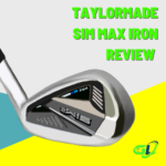 It's Just That Good - TaylorMade SiM MAX Irons Review - Golf Leap